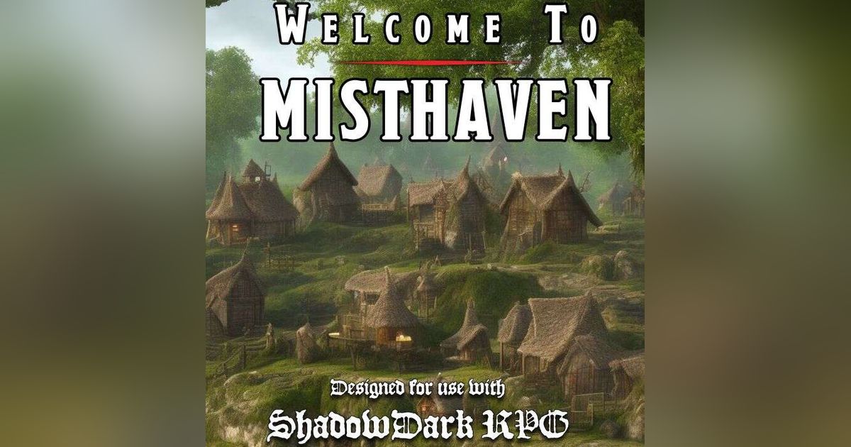 Welcome to Misthaven (Shadowdark) | RPG Item | RPGGeek