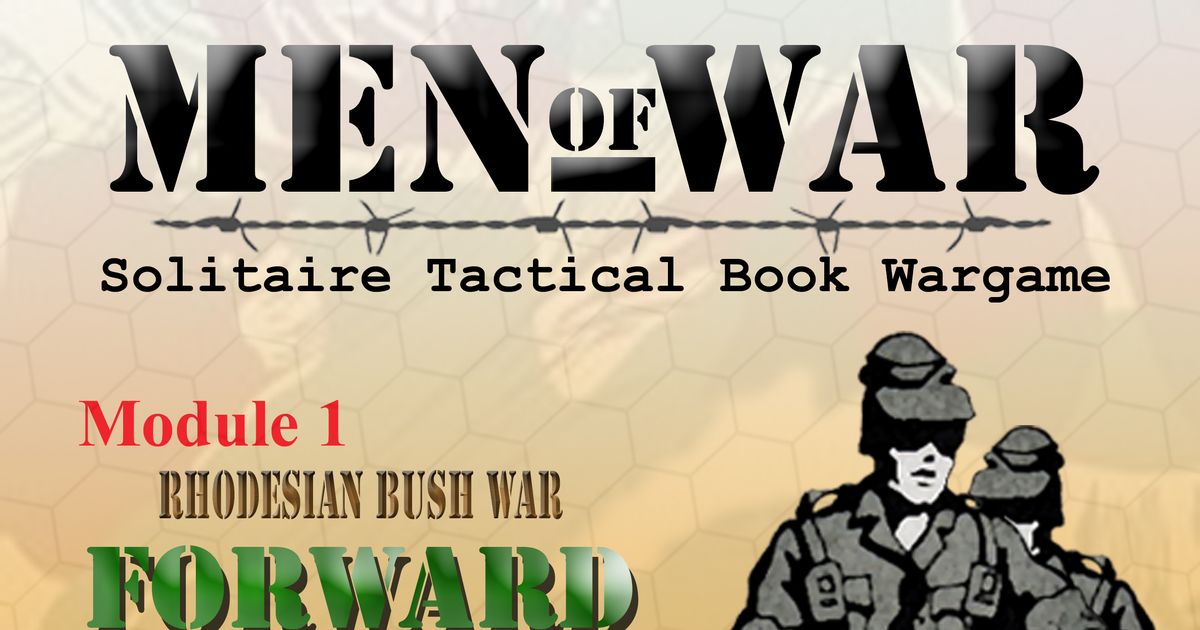 Men of War: Rhodesian Bush War – Forward Together | Board Game ...