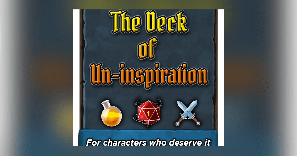 The Deck of Un-Inspiration for Characters Who Deserve It | RPG Item | RPGGeek