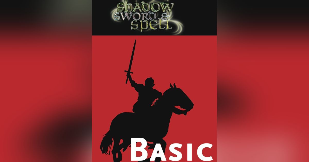 Shadow, Sword & Spell: Basic (Revised) | RPG Item | RPGGeek