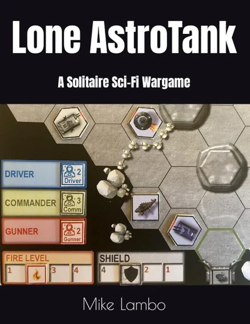 All Mission Maps from the Game | Lone AstroTank: A Solitaire Sci-Fi Wargame