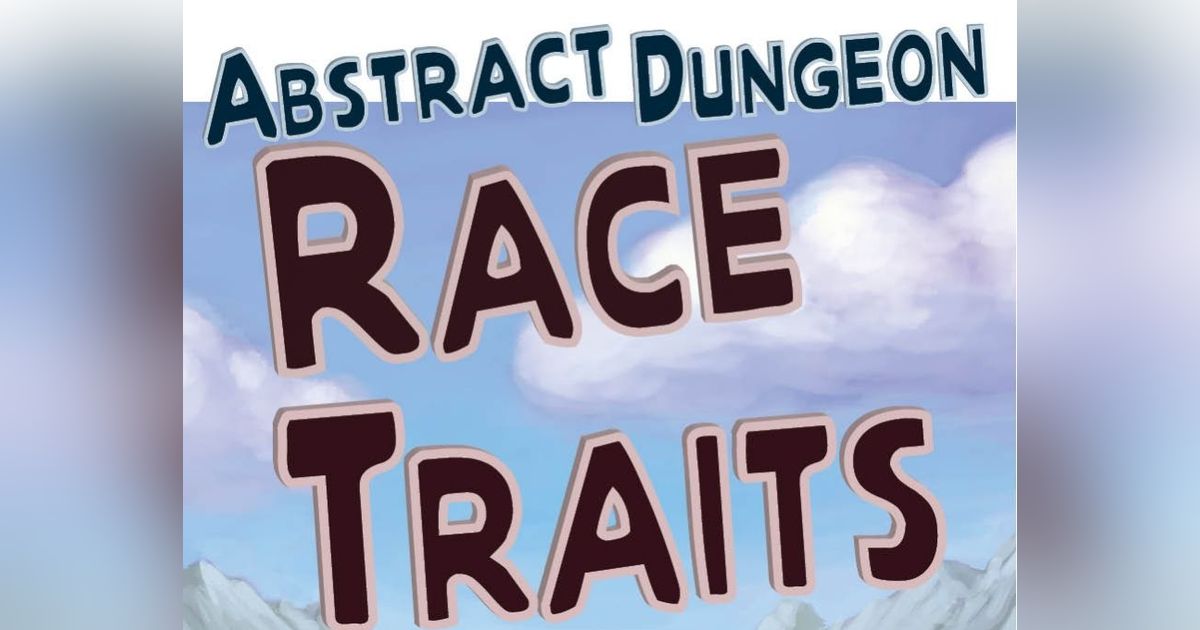 Abstract Dungeon: Race Traits | RPG Item | BoardGameGeek