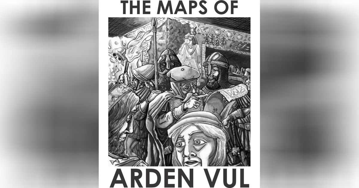 The Maps of Arden Vul | RPG Item | RPGGeek