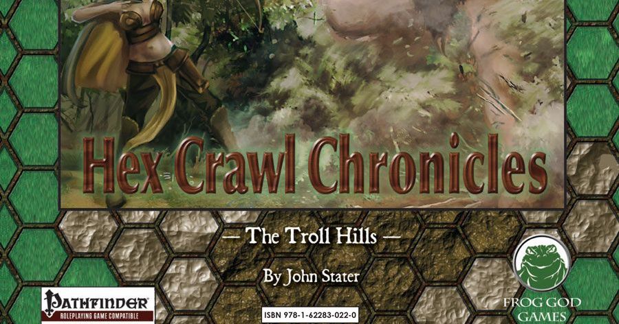Hex Crawl Chronicles 06: The Troll Hills (Pathfinder) | RPG Item | RPGGeek
