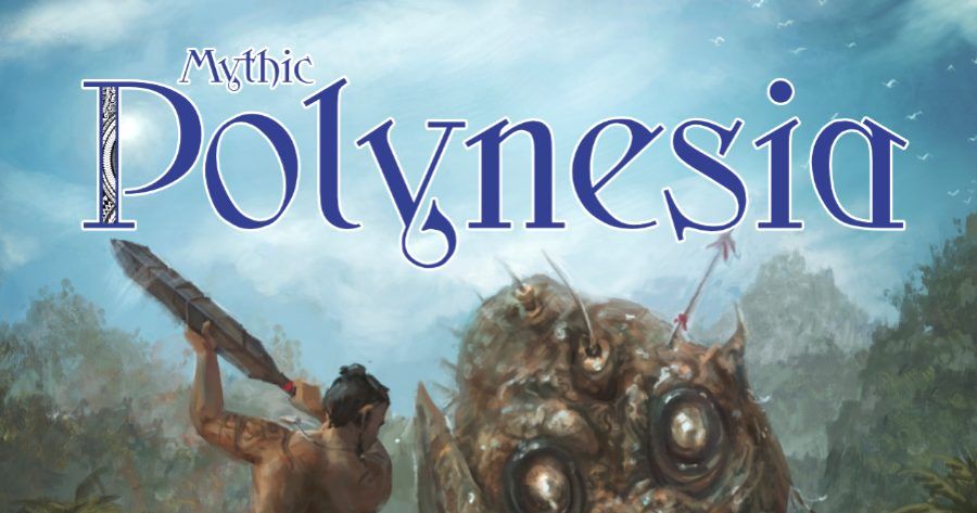 Mythic Polynesia | RPG Item | RPGGeek