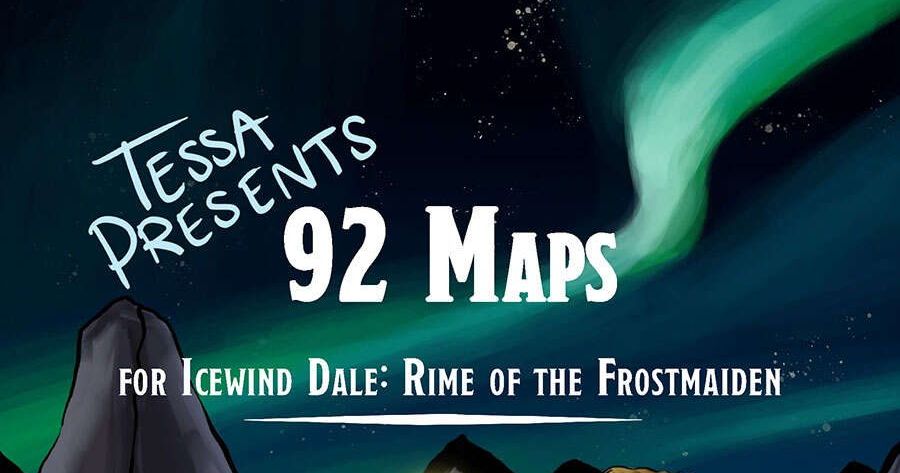 Tessa Presents: 92 Maps for Icewind Dale: Rime of the Frostmaiden | RPG ...