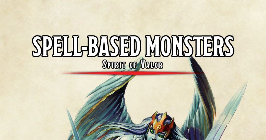 Spell-Based Monsters: Spirit of Valor | RPG Item | RPGGeek