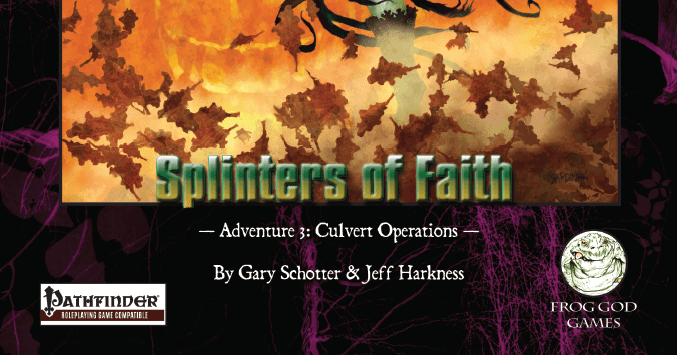 Splinters of Faith 03: Culvert Operations (Pathfinder) | RPG Item | RPGGeek