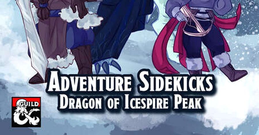 Adventure Sidekicks: Dragon of Icespire Peak | RPG Item | RPGGeek