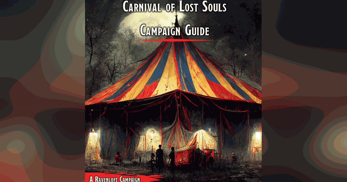 Ravenloft: Carnival of Lost Souls Campaign Guide | RPG Item | RPGGeek
