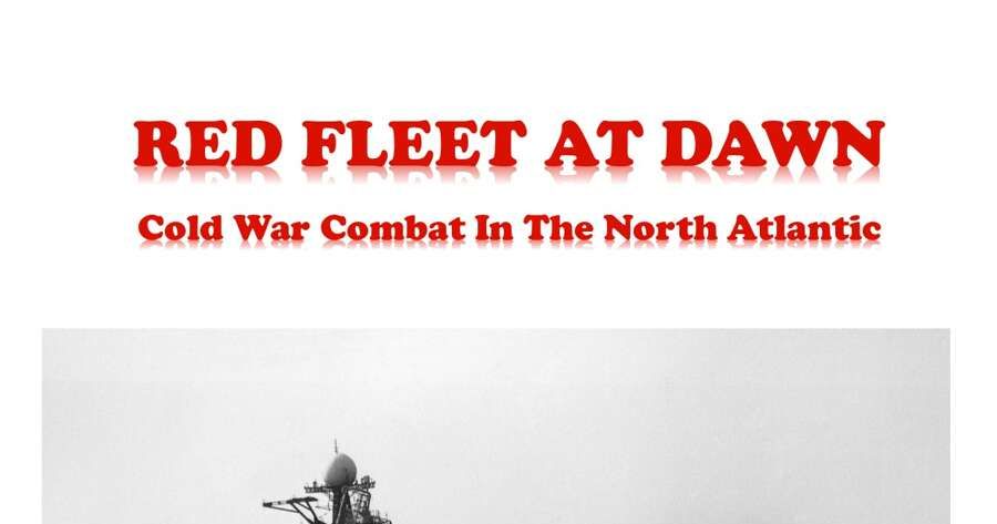 Red Fleet at Dawn: Cold War Combat in the North Atlantic | Board Game ...