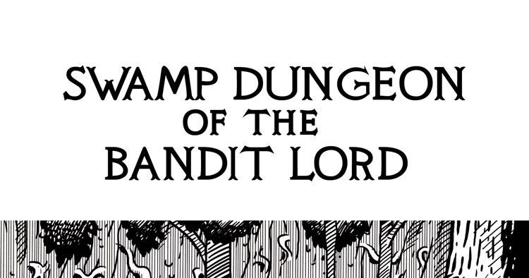 WBO01: Swamp Dungeon of the Bandit Lord | RPG Item | BoardGameGeek