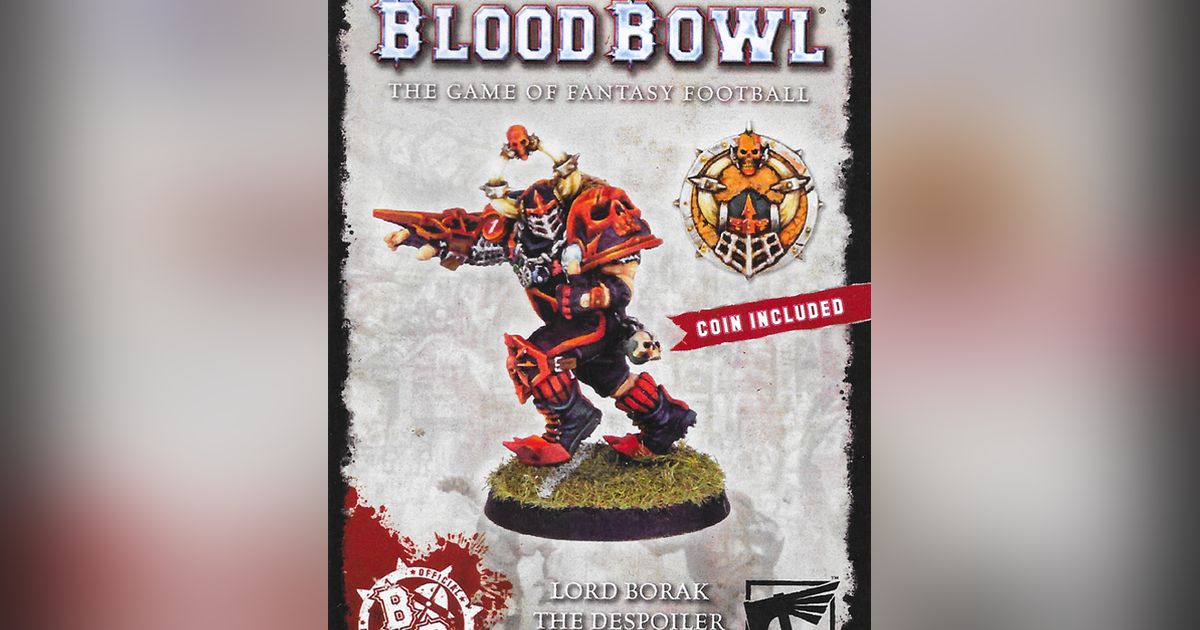 Blood Bowl (2016 edition): Lord Borak the Despoiler – Star Player ...