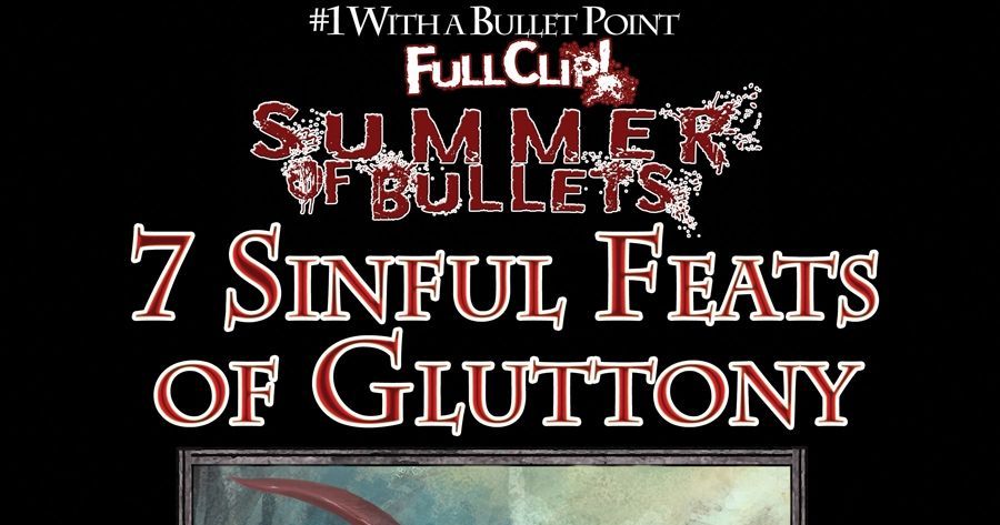 Bullet Points: 7 Sinful Feats of Gluttony | RPG Item | RPGGeek