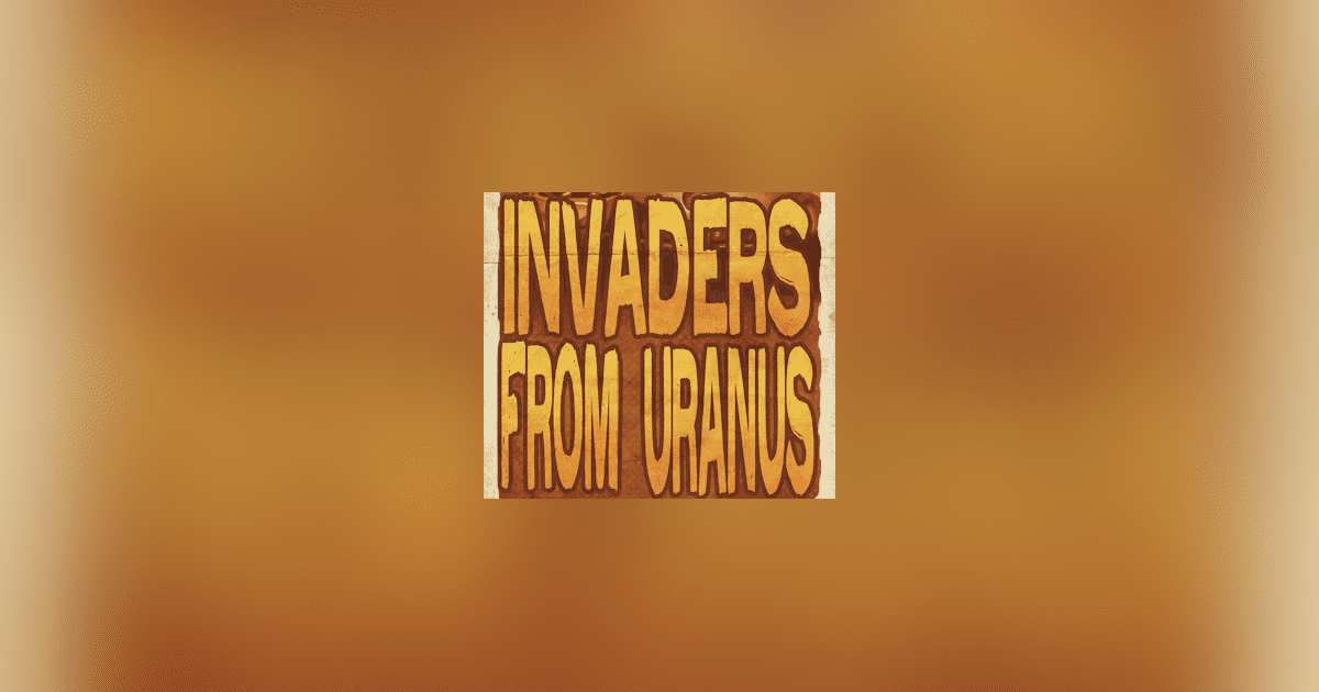 Invaders From Uranus | Video Game | VideoGameGeek