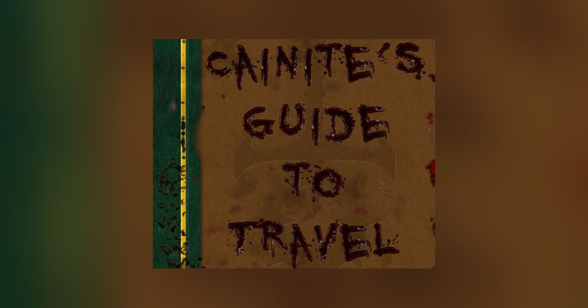 A Cainite's Guide to Travel | RPG Item | RPGGeek