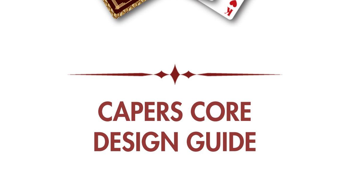CAPERS Core Design Guide | RPG Item | RPGGeek