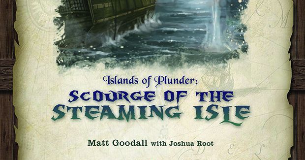Islands of Plunder: Scourge of the Steaming Isle (Pathfinder) | RPG ...