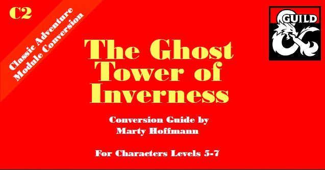Classic Modules Today C2: The Ghost Tower of Inverness | RPG Item | RPGGeek