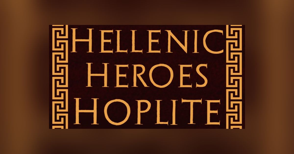 Hellenic Heroes: Hoplite | RPG Item | RPGGeek