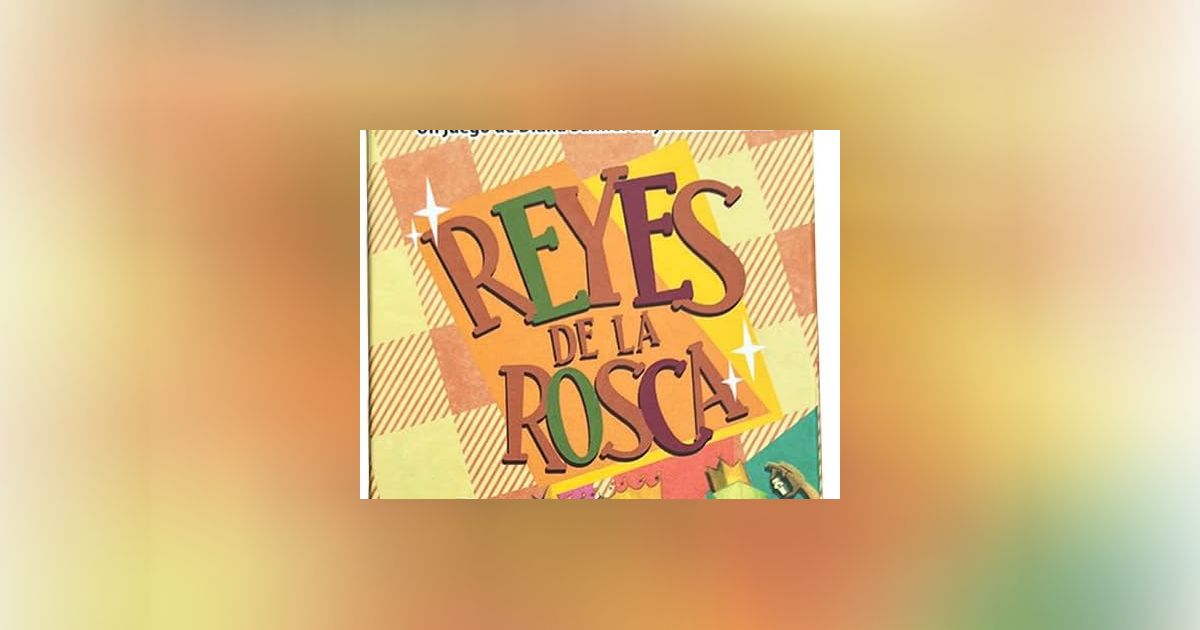 Reyes de la rosca | Board Game | BoardGameGeek