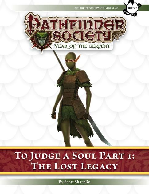 Pathfinder Society Scenario 7-06: To Judge a Soul, Part 1: The Lost ...
