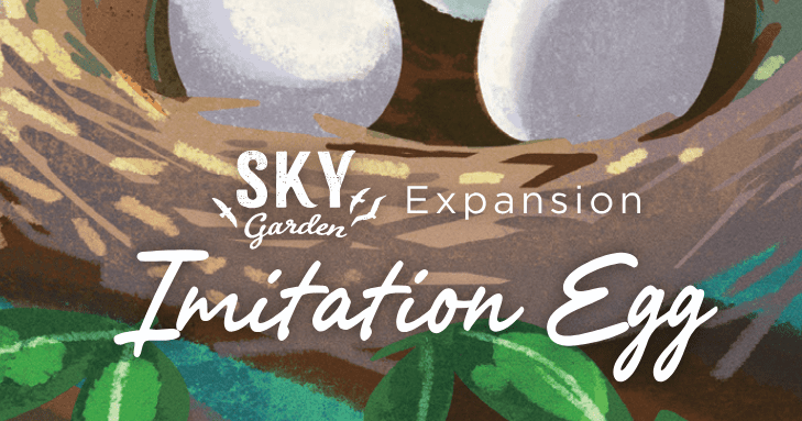 Sky Garden: Imitation Egg | Board Game | BoardGameGeek