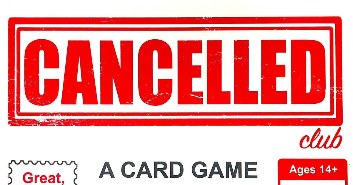 Cancelled Club | Board Game | BoardGameGeek