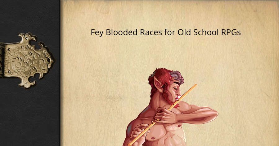 Fey Blooded Races PCs for Old School RPGs | RPG Item | RPGGeek