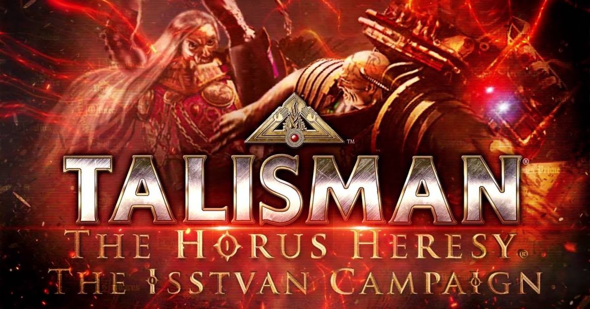Talisman: The Horus Heresy – The Isstvan Campaign | Video Game ...