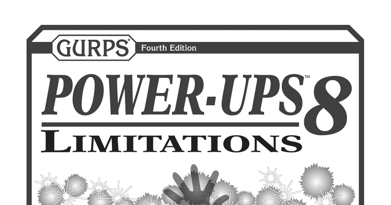 GURPS Power-Ups 8: Limitations | RPG Item | RPGGeek