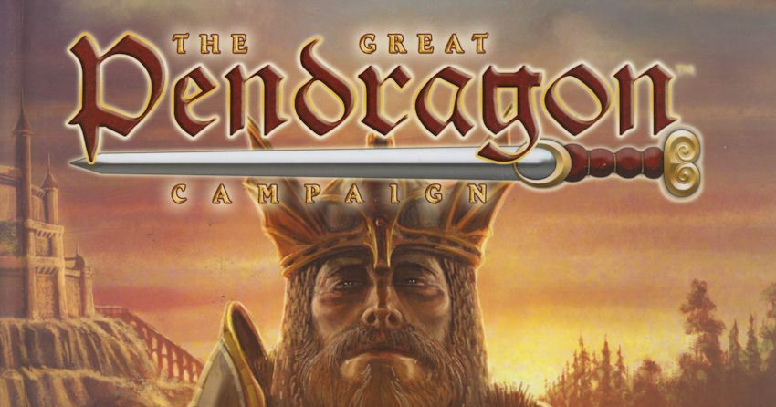 The Great Pendragon Campaign | RPG Item | RPGGeek