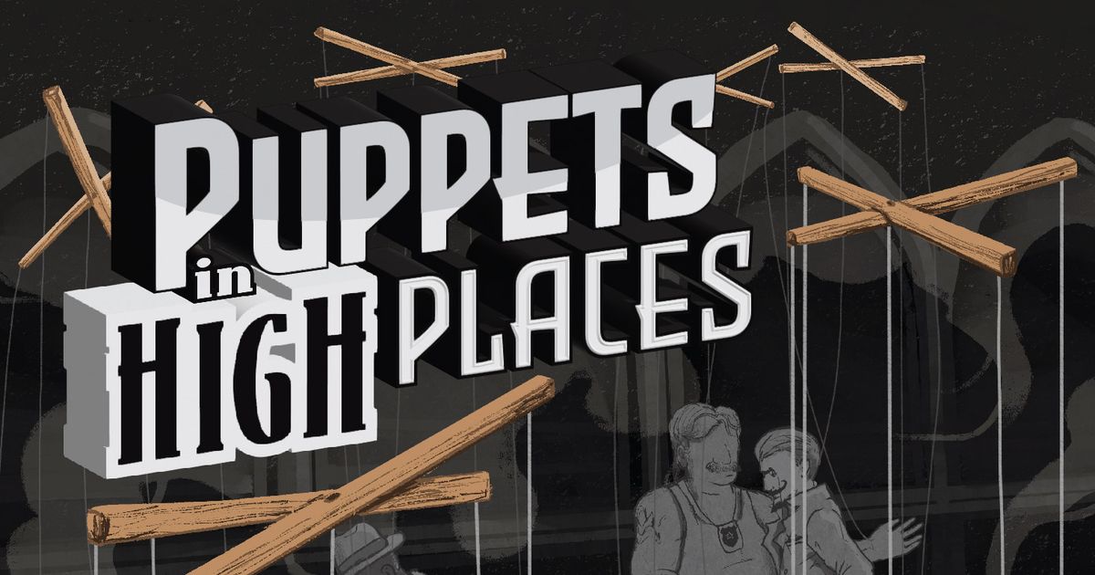 Puppets in High Places | Board Game | BoardGameGeek