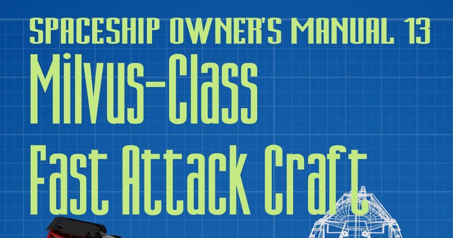 Spaceship Owner's Manual 13: Milvus-Class Fast Attack Craft | RPG Item ...