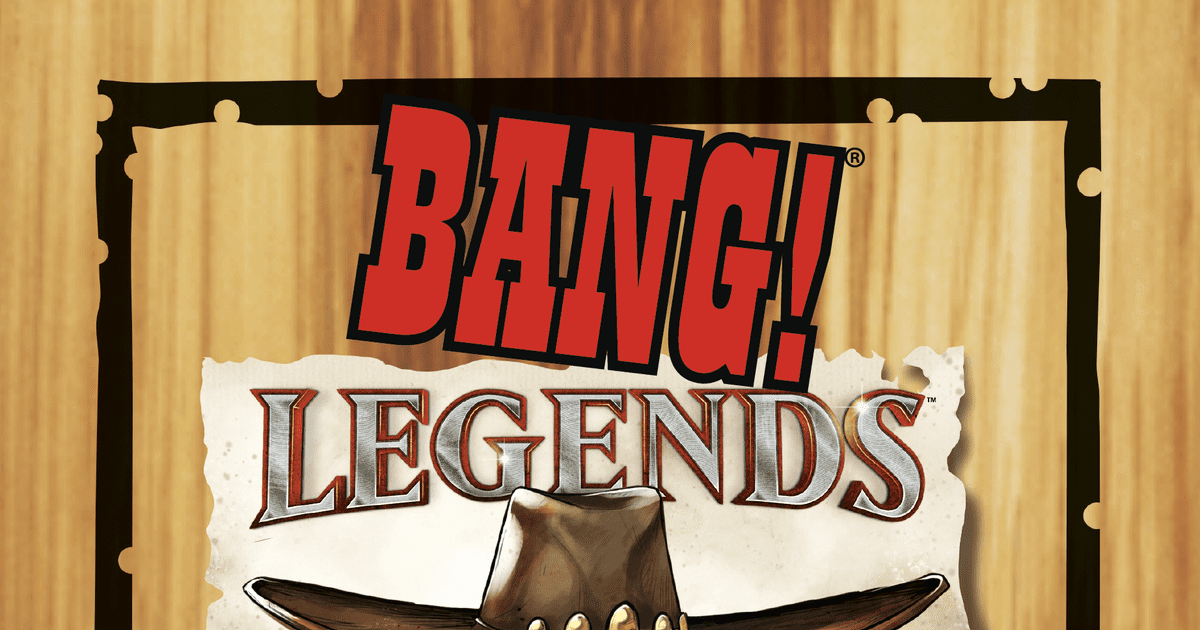 BANG! Legends | Board Game | BoardGameGeek