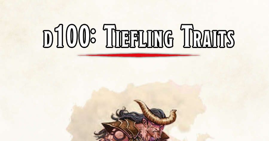 D100: Tiefling Traits | RPG Item | RPGGeek
