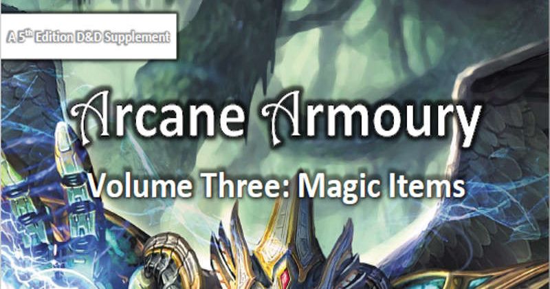 Arcane Armoury Volume Three: Magic Items | RPG Item | RPGGeek