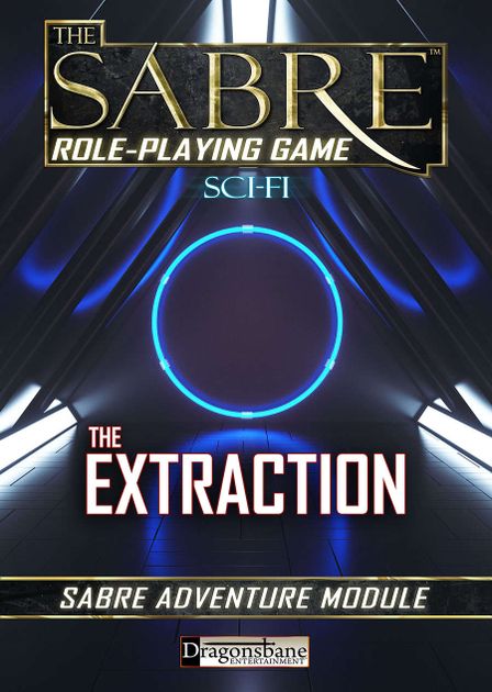 Sabre Adventure Module: The Extraction | RPG Item | RPGGeek