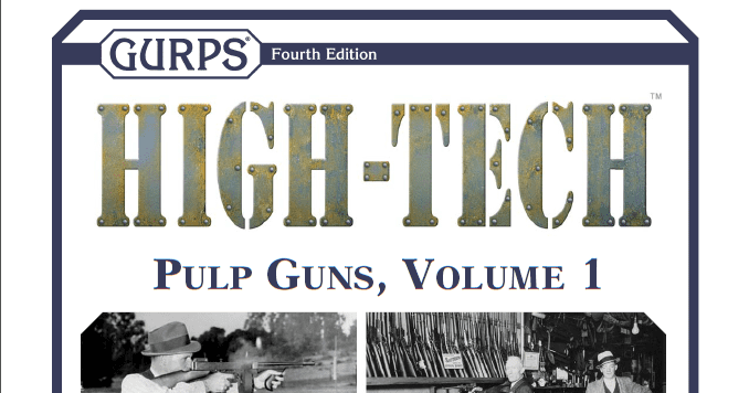 GURPS High Tech Pulp Guns, Volume 1 | RPG Item | RPGGeek