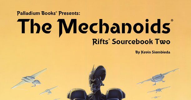 Rifts Sourcebook 2: The Mechanoids | RPG Item | RPGGeek