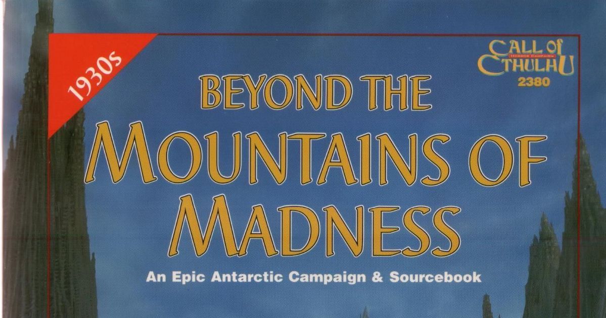 Beyond the Mountains of Madness | RPG Item | RPGGeek