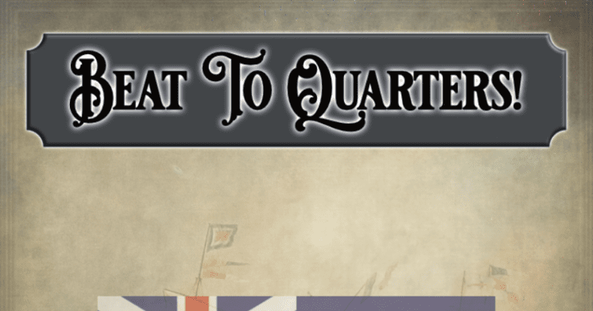 Flying Colors: Beat to Quarters! | Board Game | BoardGameGeek