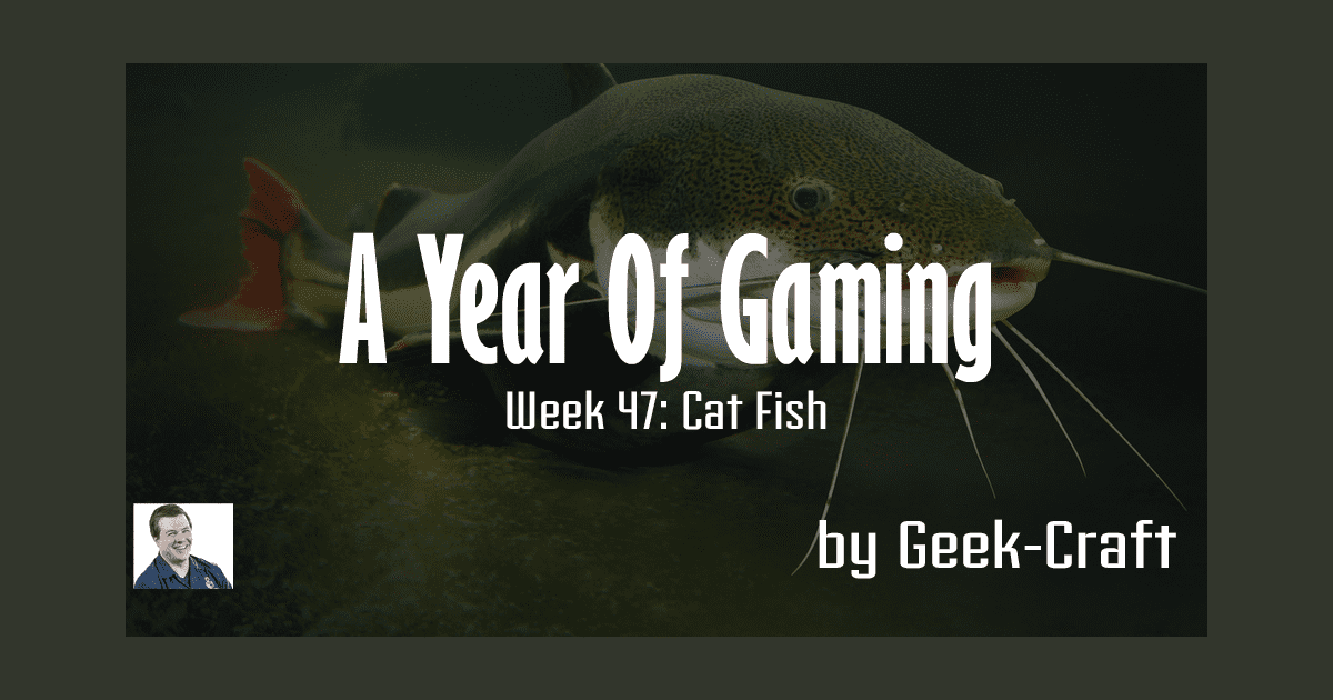 A Year Of Gaming – Week 47: Cat Fish | Geek-Craft | BoardGameGeek