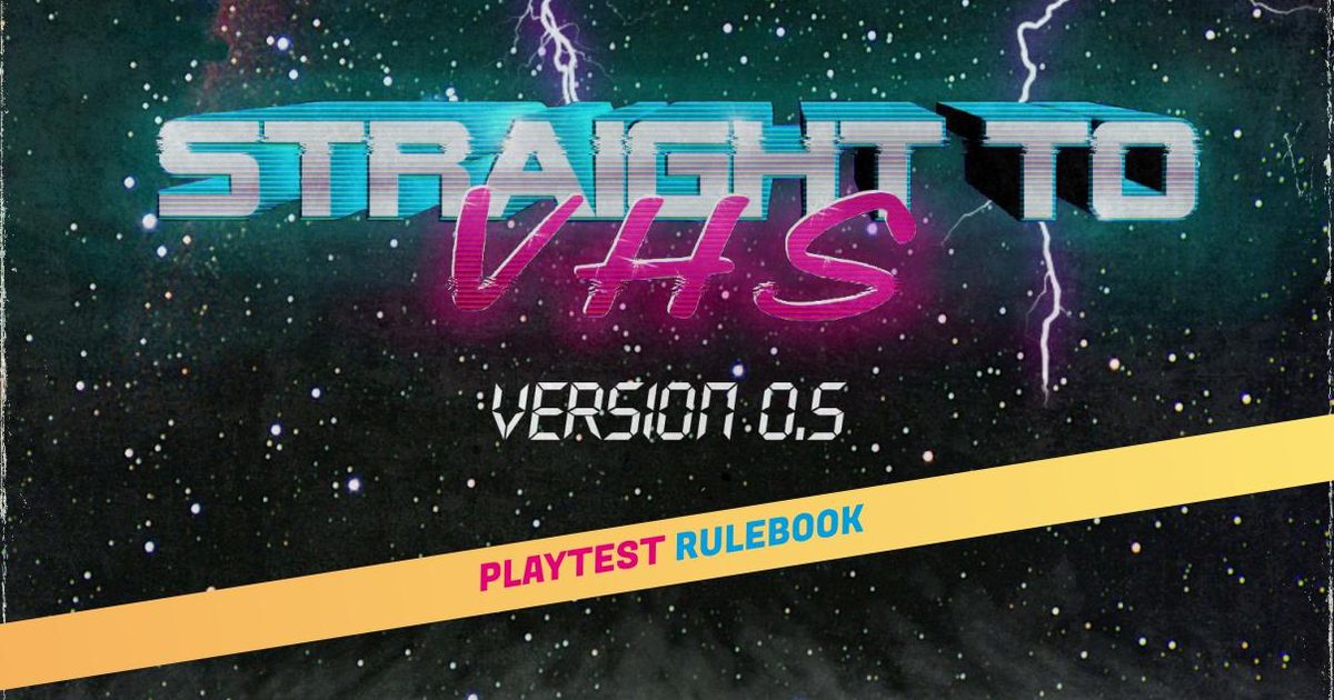 Straight to VHS Core Rulebook | RPG Item | RPGGeek