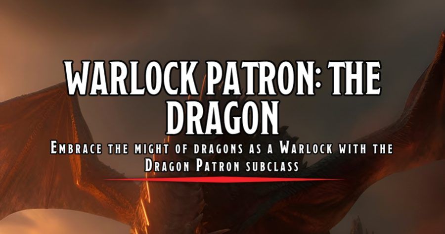 Warlock Patron: The Dragon | RPG Item | RPGGeek