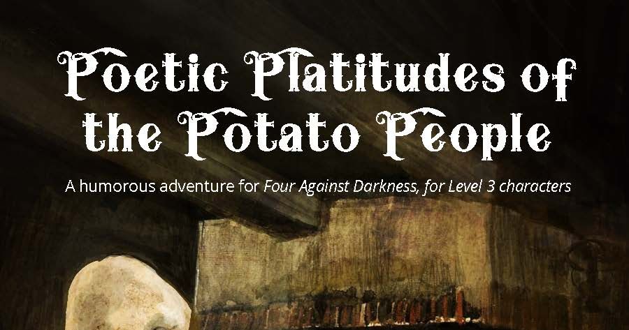 Poetic Platitudes of the Potato People: A humorous adventure for Four ...