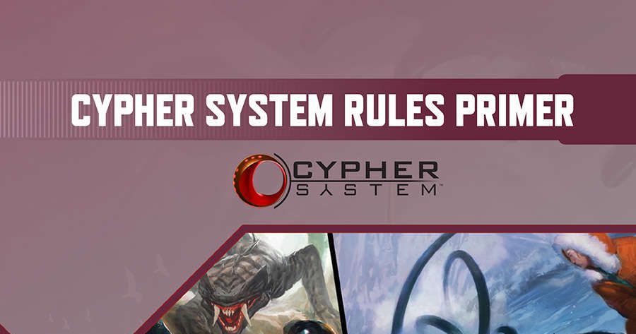 Cypher System Rules Primer | RPG Item | RPGGeek