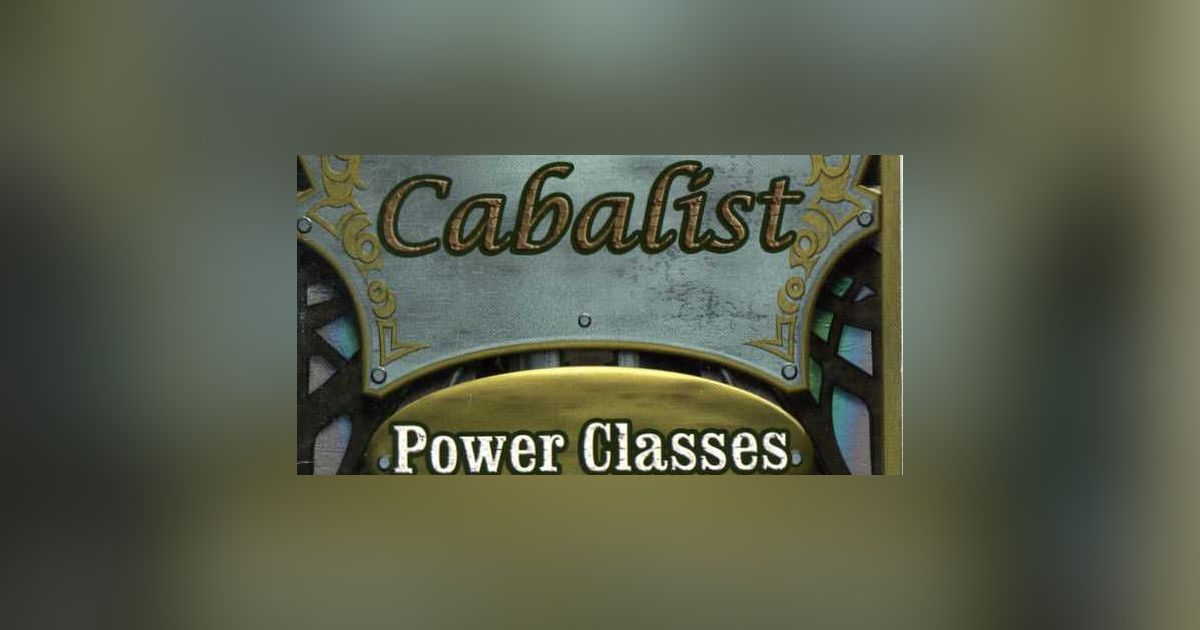 Power Classes 11: Cabalist | RPG Item | RPGGeek