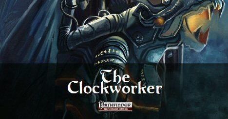 The Clockworker | RPG Item | RPGGeek