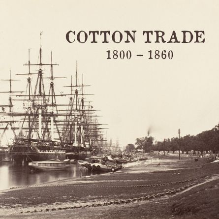 English Rules | Cotton Trade: 1800-1860